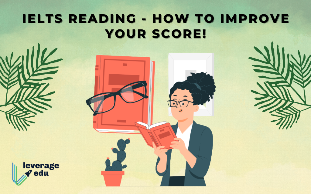 IELTS Reading How To Improve Your Score IELTS Reading How To Improve Your Score