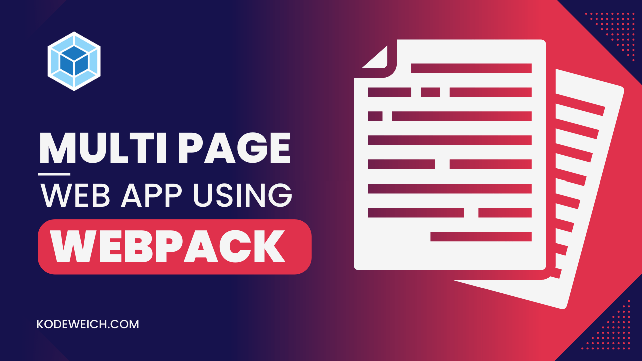 Setup Production Ready Multi Page Web App Using Webpack And VanillaJS ... Setup Production Ready Multi Page Web App Using Webpack And VanillaJS ...