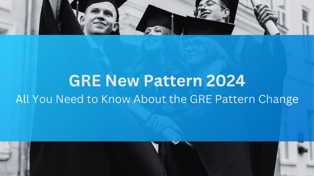 GRE New Pattern (Updated) - IMS India