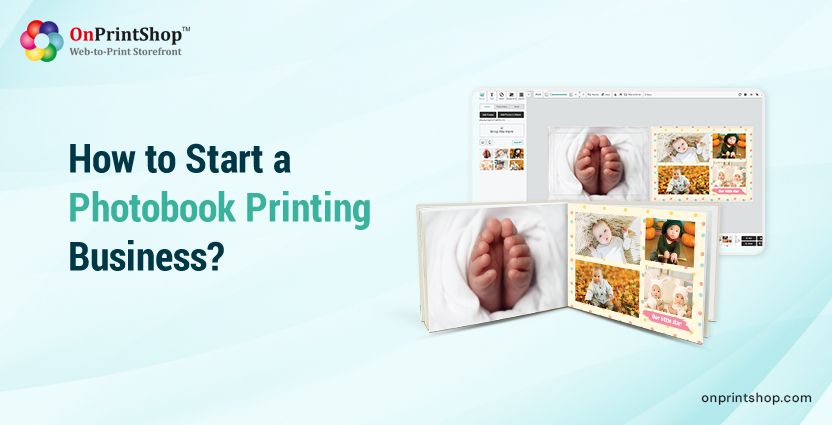 Guide to Starting Photobook Business in 2025