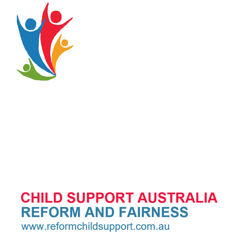 Child Support Australia Time For Reform And Fairness Awareness child-support-australia-time-for-reform-and-fairness-awareness