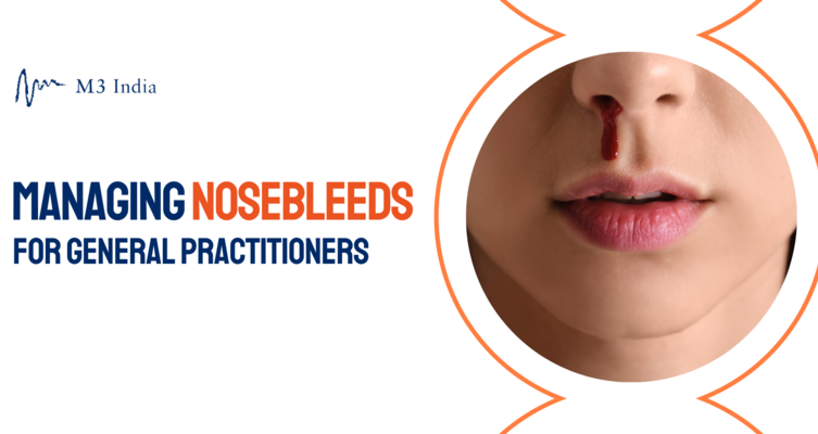 Nasal bleeding : A Management Guidance for General Practitioners