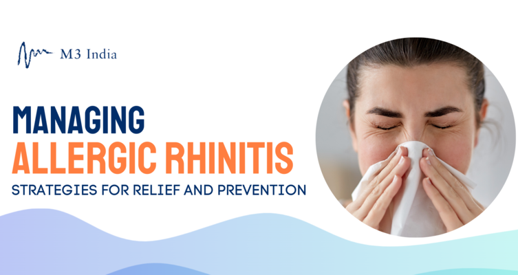 Overview of Allergic Rhinitis and its Management