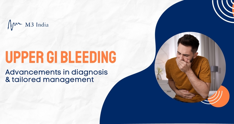 Upper Gastrointestinal Bleeding: Advances in Diagnosis and Management