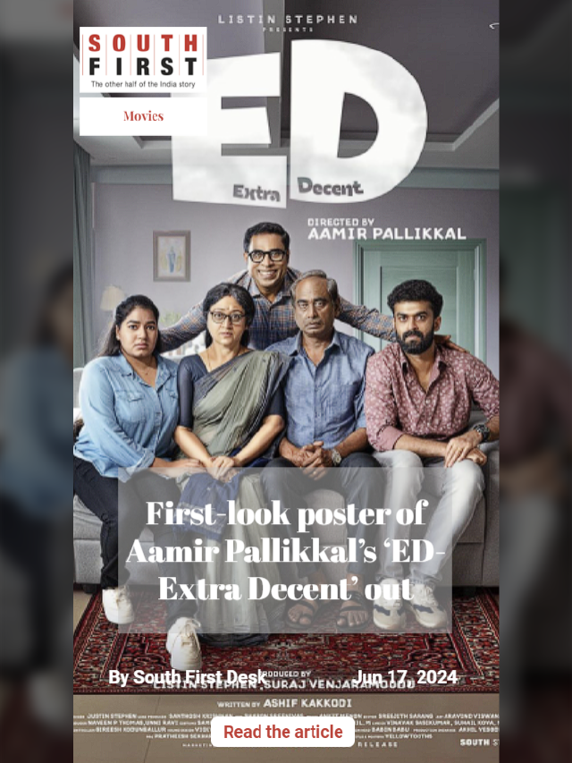 First-look poster of Aamir Pallikkal’s ‘ED-Extra Decent’ out - The ...