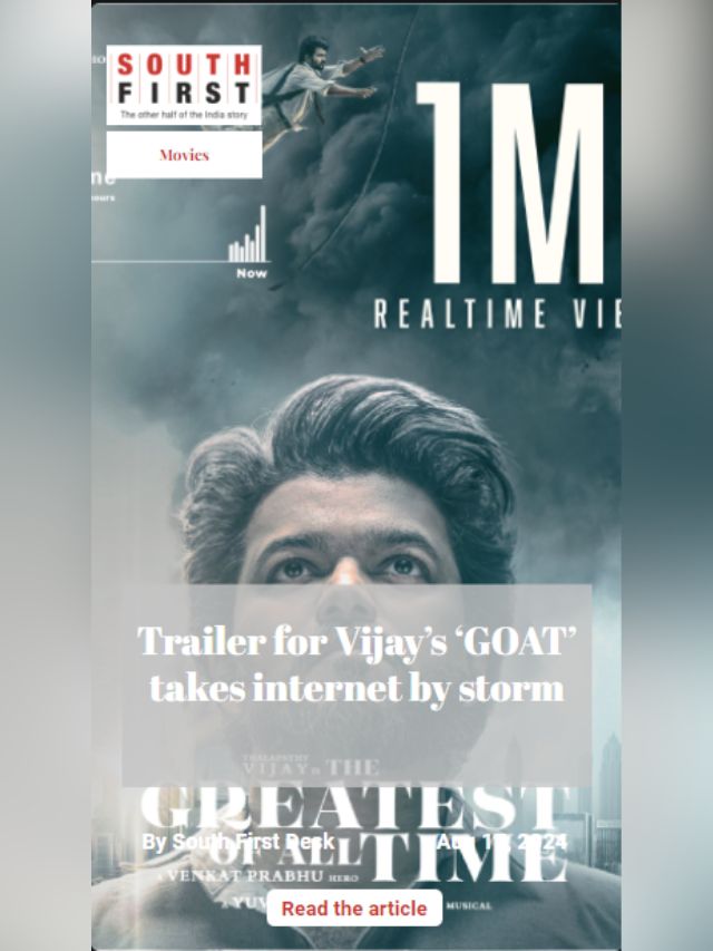 Trailer for Vijay’s ‘GOAT’ takes internet by storm - The South First