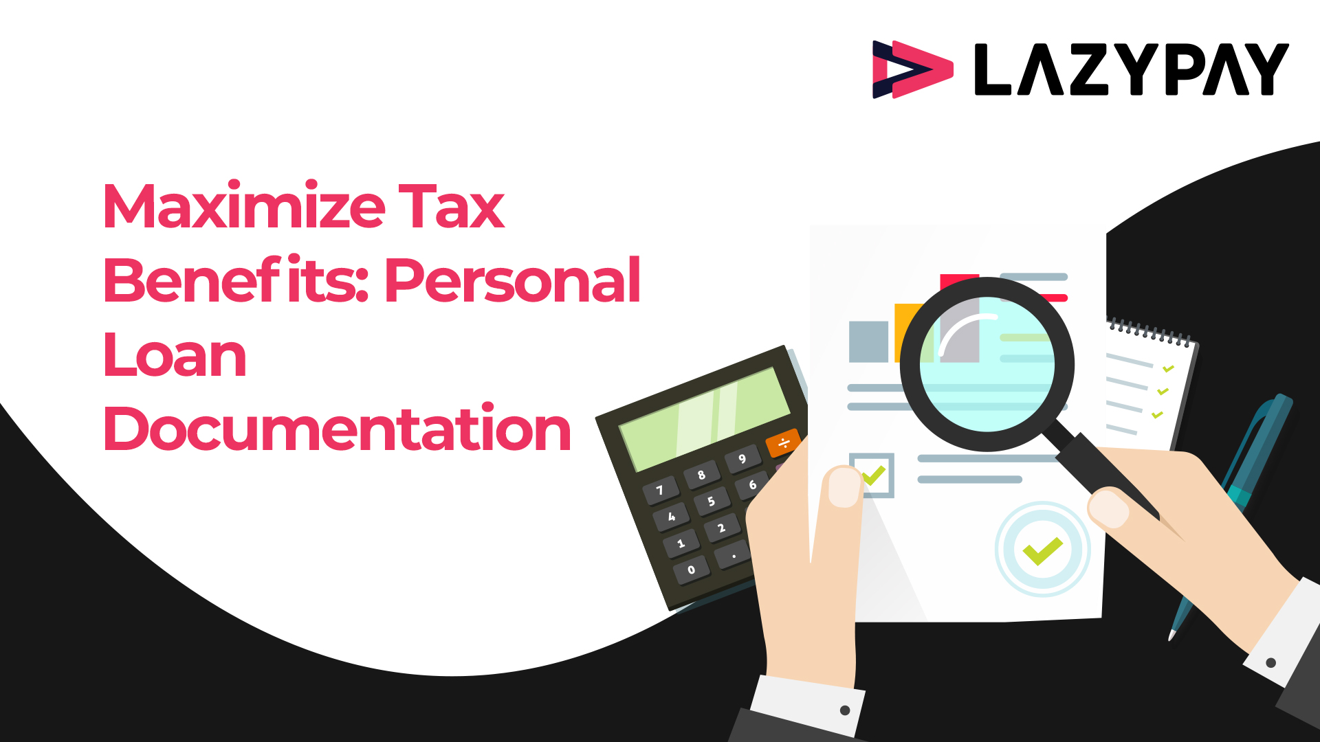 Tax Benefits: Documentation Guide for Personal Loans - Lazy Corner Blog
