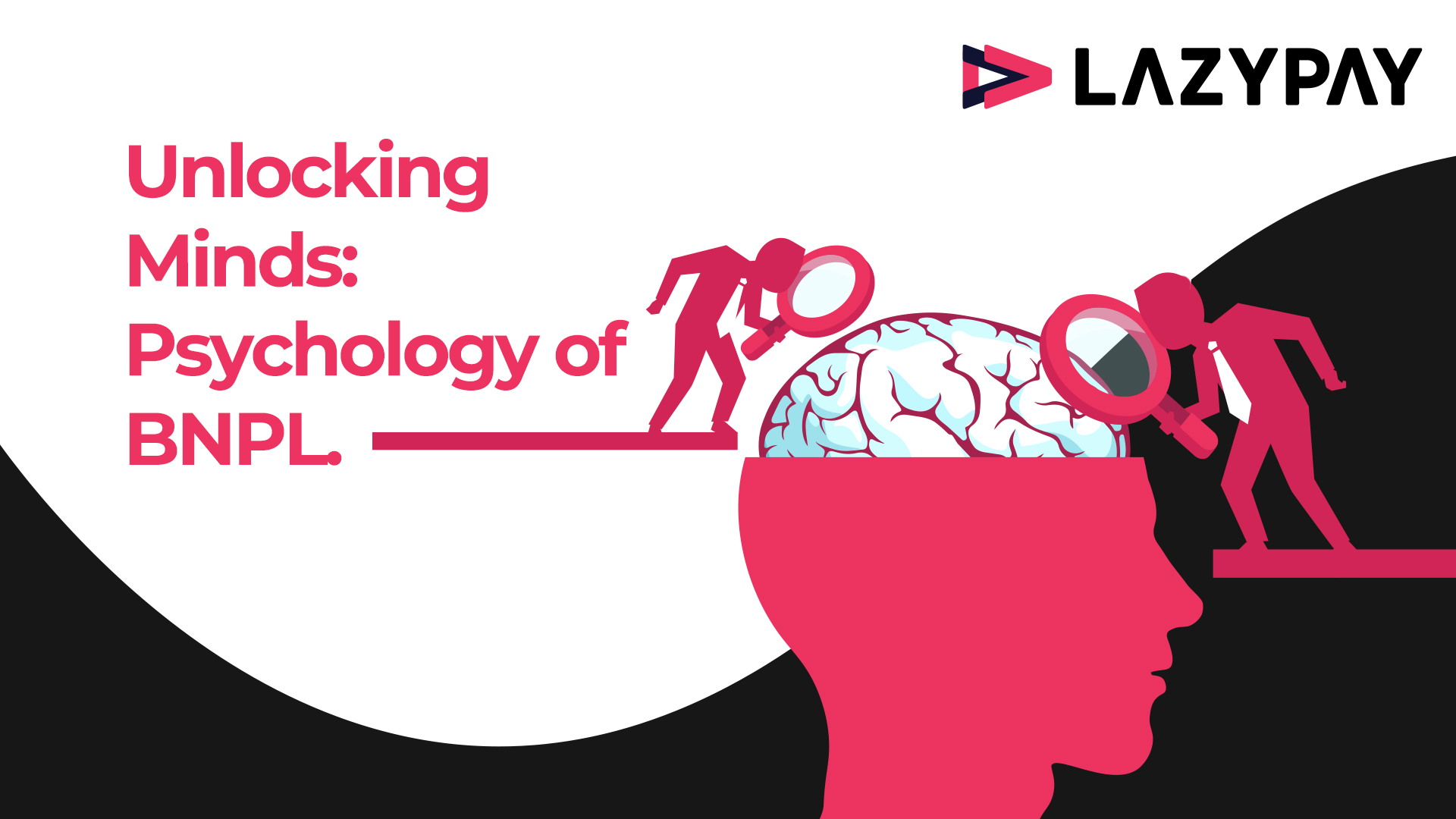 Psychology of BNPL: Understanding Consumer Behavior and Driving Conversions - Lazy Corner