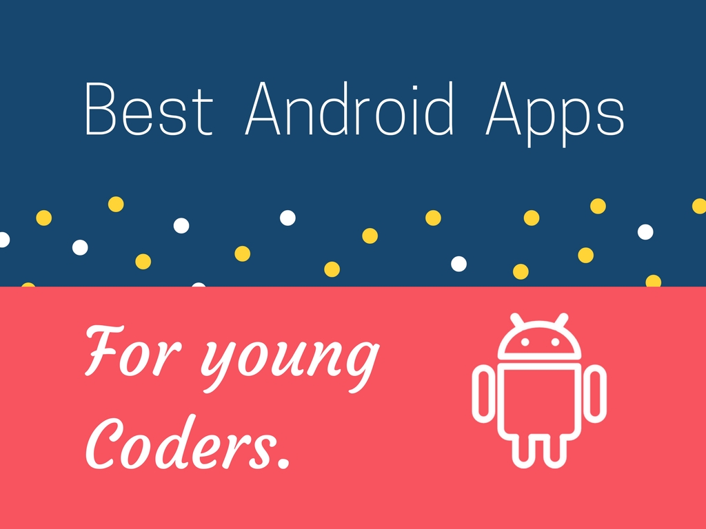 Best Android Apps for Developers and Programmers 2017 - Studytonight