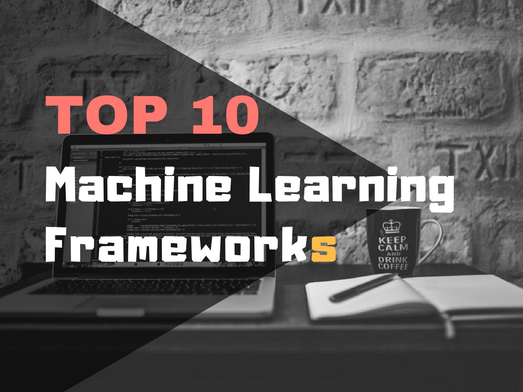 Top 10 Frameworks to start with Machine Learning - Studytonight
