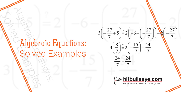 Algebraic Equations Examples With Questions And Solutions Hitbullseye algebraic-equations-examples-with-questions-and-solutions-hitbullseye