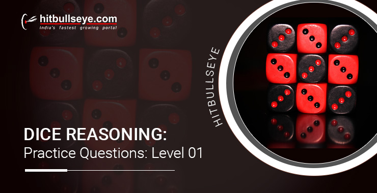 Dice Reasoning Practice Questions with Answers - Hitbullseye