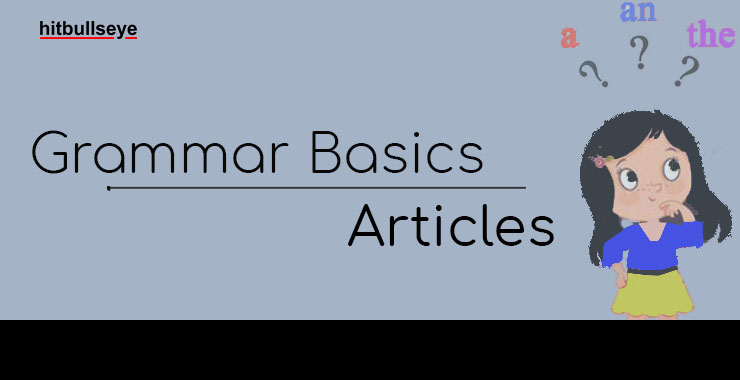 Articles - Indefinite and Definite Articles - Basic English Grammar