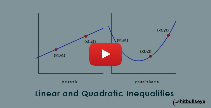 Linear and Quadratic Inequalities | Examples - Hitbullseye
