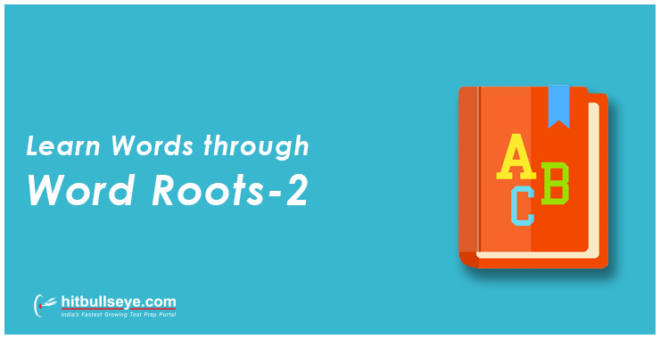 Root Words | Root Words List - Hitbullseye