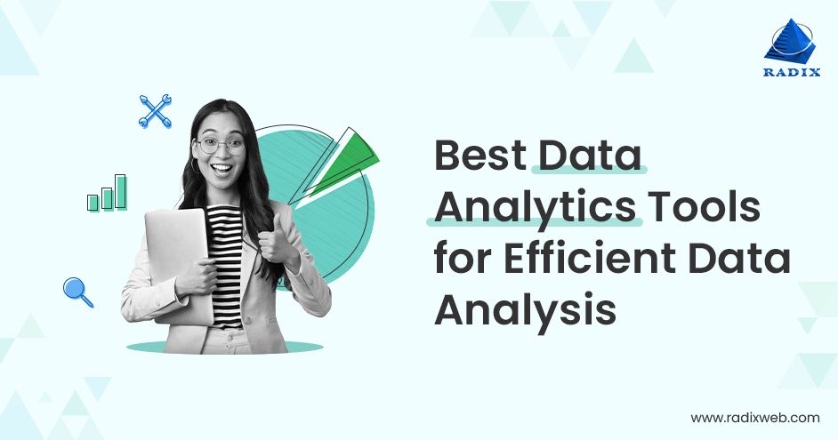 7 Best Data Analytics Tools for Efficient Data Analysis 7 Best Data Analytics Tools for Efficient Data Analysis