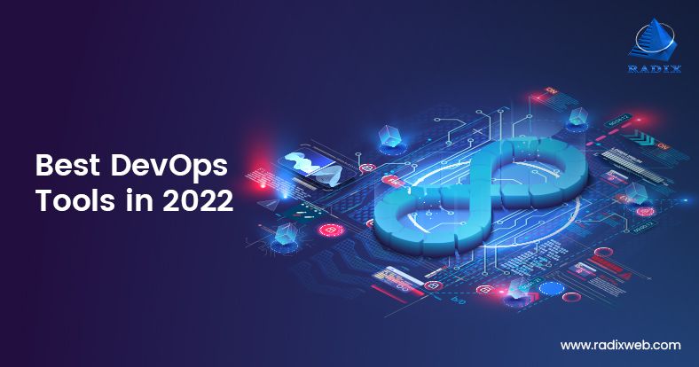 Best DevOps Tools & Technologies for Software Development in 2022
