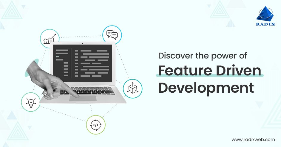 Boost Software Development with Feature-Driven Development (FDD)