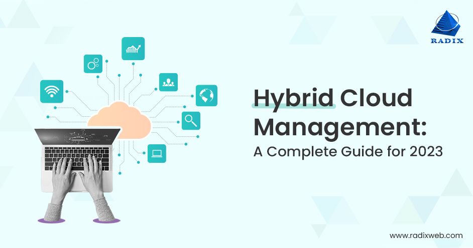 Hybrid Cloud Management: A Complete Guide for 2026