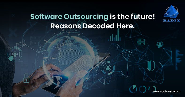 8 Reasons Why Outsourcing Software Development is Right for Your Business