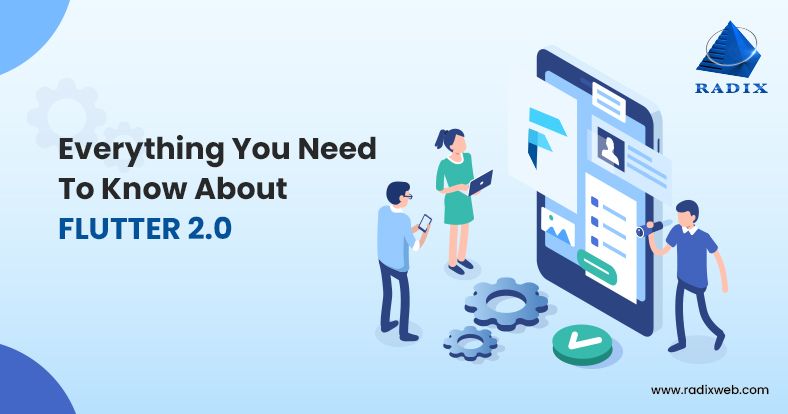 What's New In Flutter 2.0 - Top Features Of Flutter 2.0