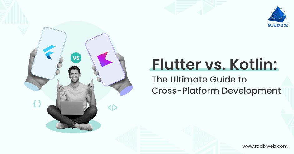 Flutter vs Kotlin: Which Technology to Opt for Your Next App?