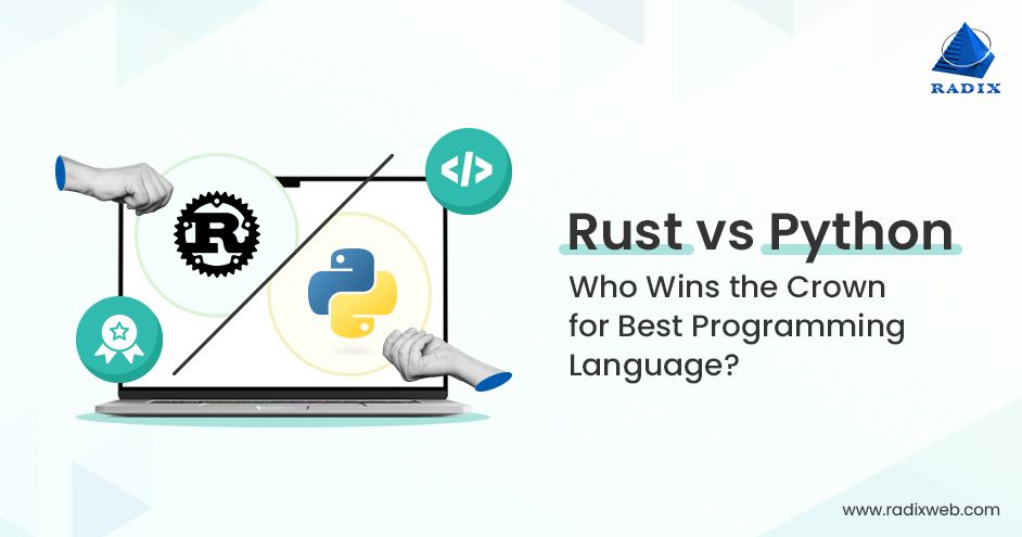 Rust Vs Python Choose The Best Programming Language 2906