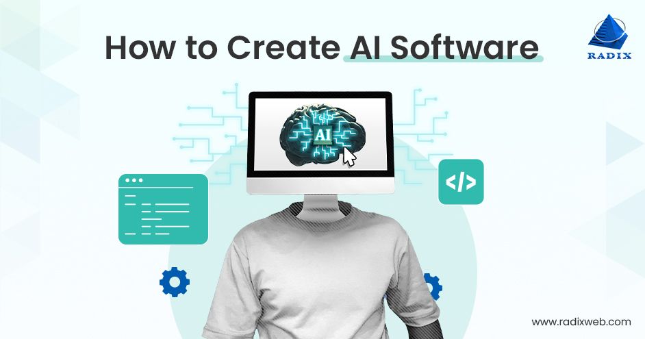 How to Develop AI Software: Guide for Your Business
