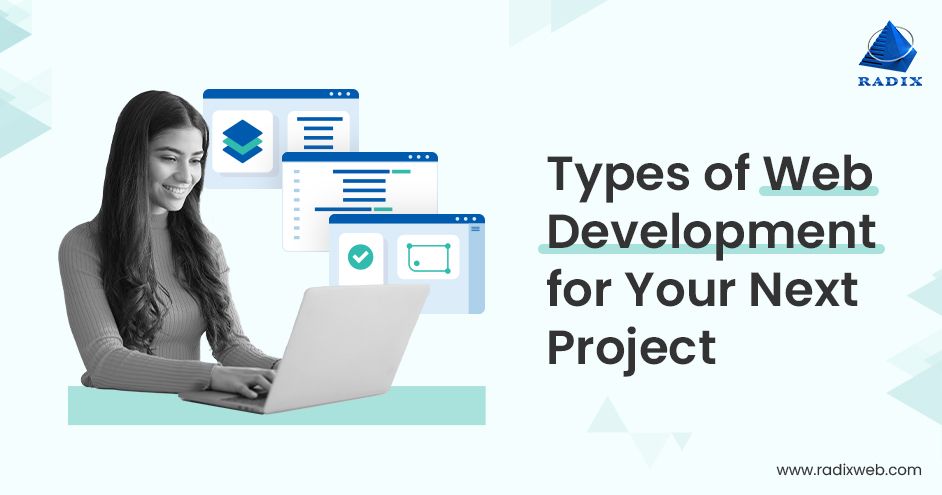 Types of Web Development - Which one to choose for your web project