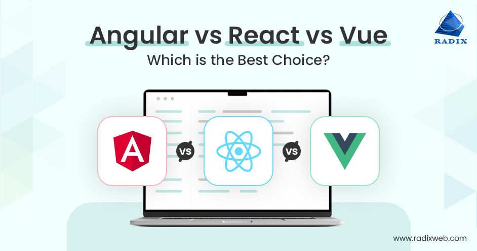 Angular vs React | Angular vs Vue | React vs Vue - Know the Difference