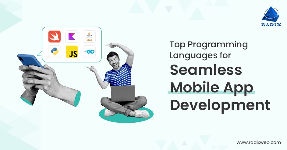 Top Programming Languages for Mobile App Development