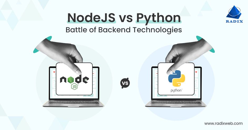NodeJS vs Python - Which Language is Best for Backend Web Development?