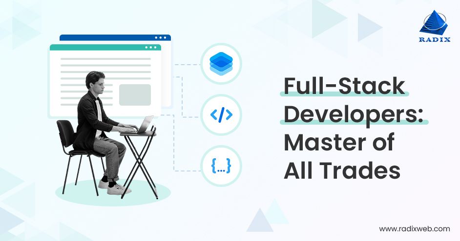 Why, How, and When to Hire Full-Stack Developers