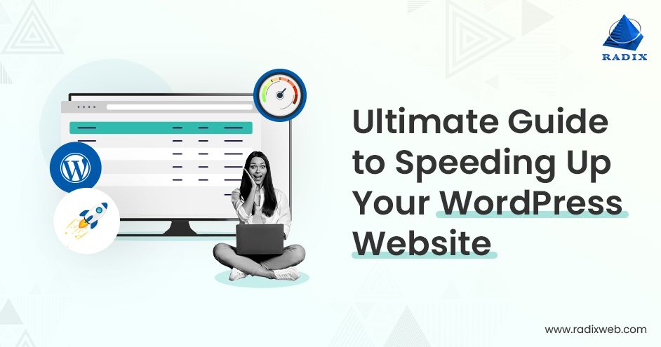 Top 6 Ways to Speed Up Your WordPress Website