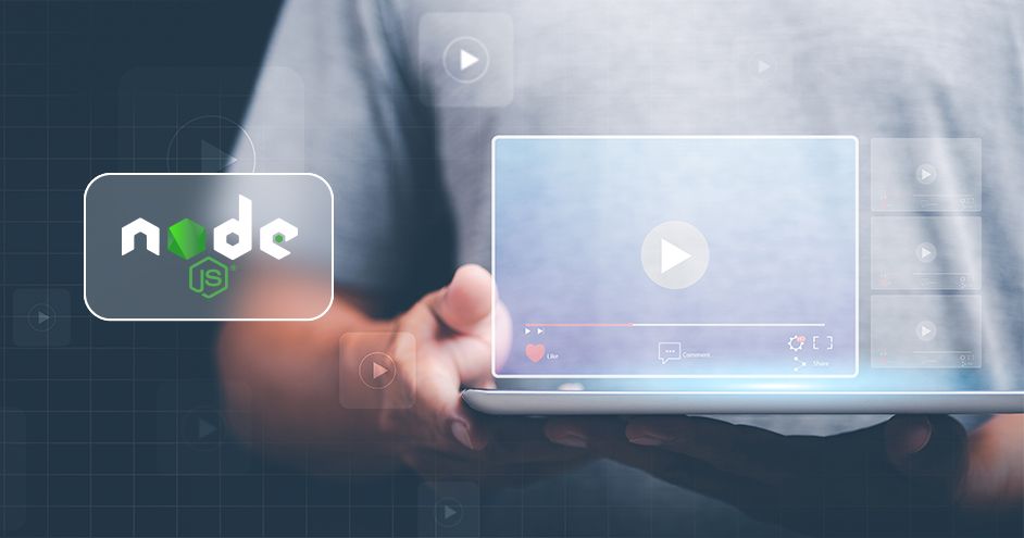 Node.js: Empowering Online Streaming Success