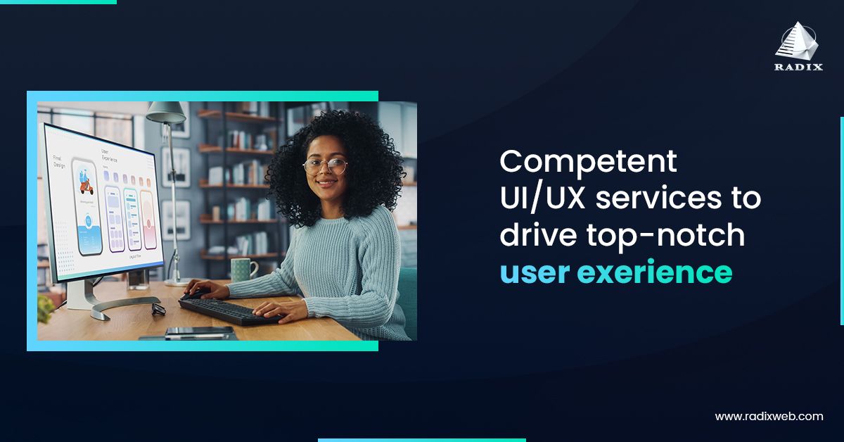 UI UX Design Services Expert for Web & Mobile App - Radixweb