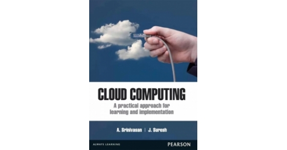 Cloud Computing : A Practical Approach for Learning and Implementation ...