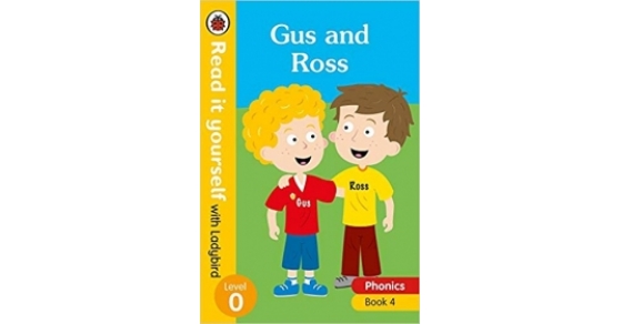 Gus and Ross - Read it yourself with Ladybird Level 0 (Phonics - Book 4 ...