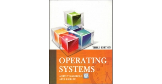 Operating Systems (3e) - Achyut S. Godbole, Atul Kahate - McGraw-Hill ...