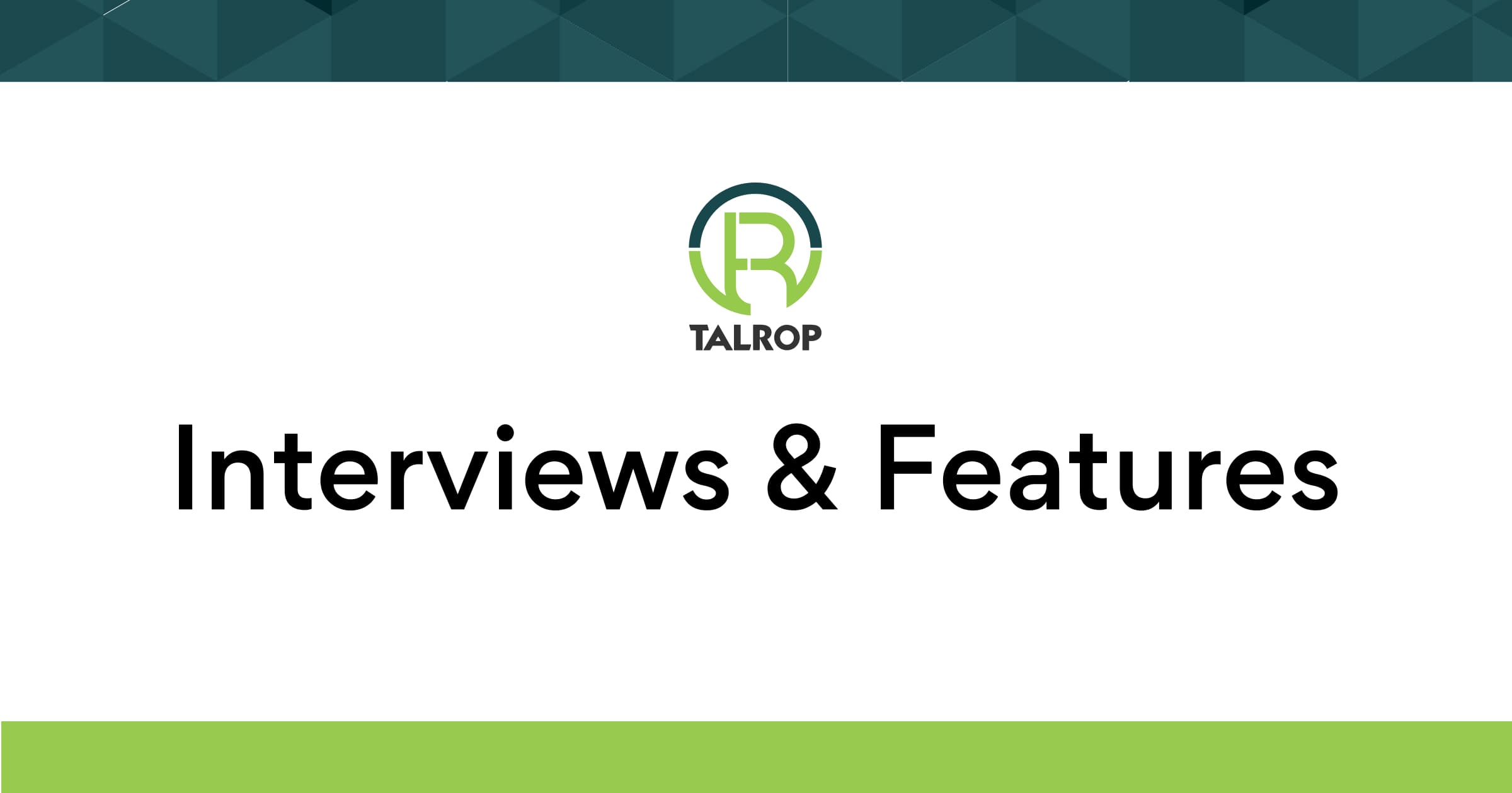 Interviews | Talrop