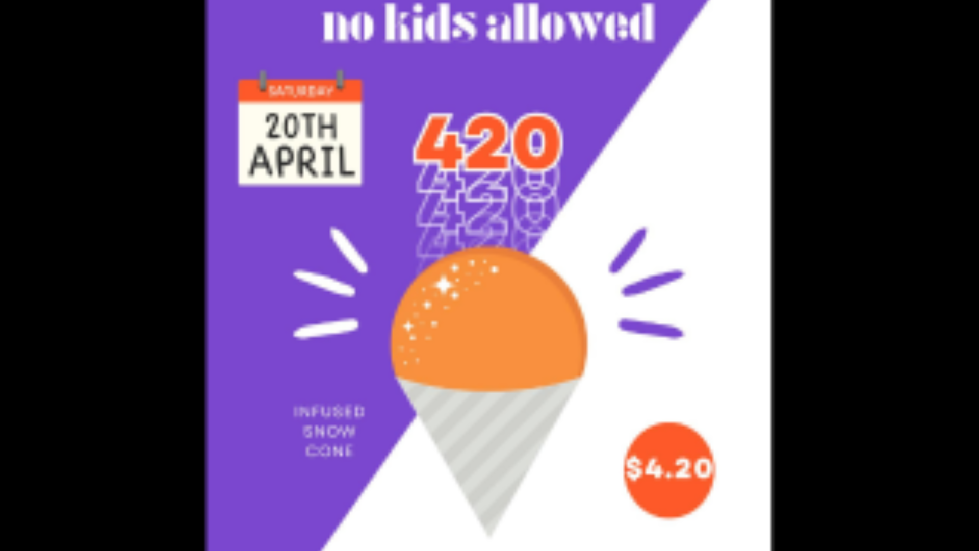 Chill & Thrill: The Ultimate 420 Snow Cone Soiree! Tickets by No Kids ...