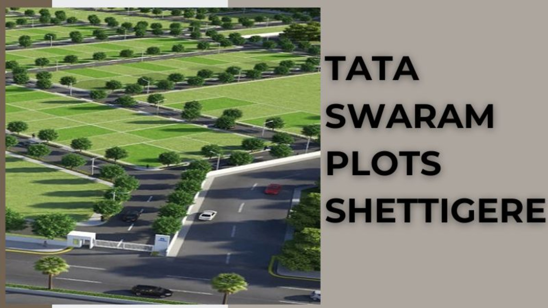 Tata Swaram Plots Shettigere: Provides Luxurious Property in Bangalore ...
