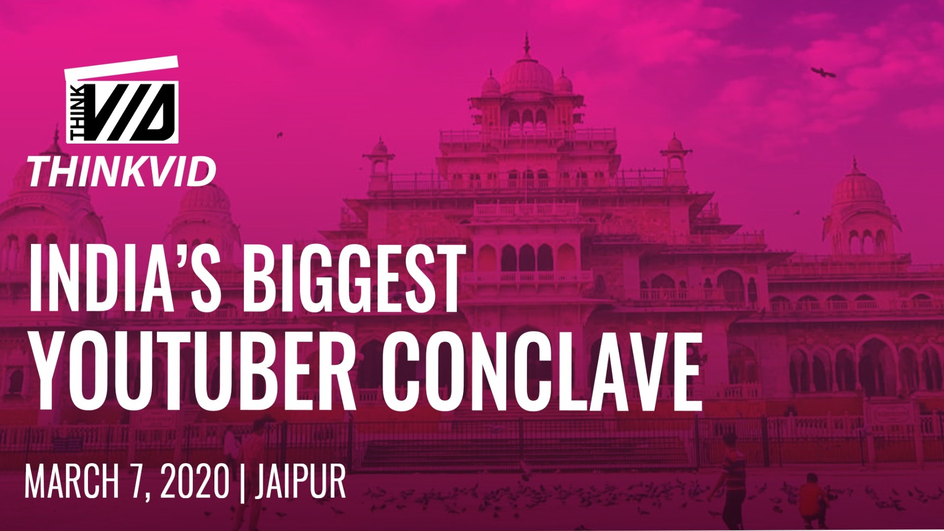 ThinkVid 2020 Tickets by ThinkVid, Saturday, March 07, 2020, Jaipur Event