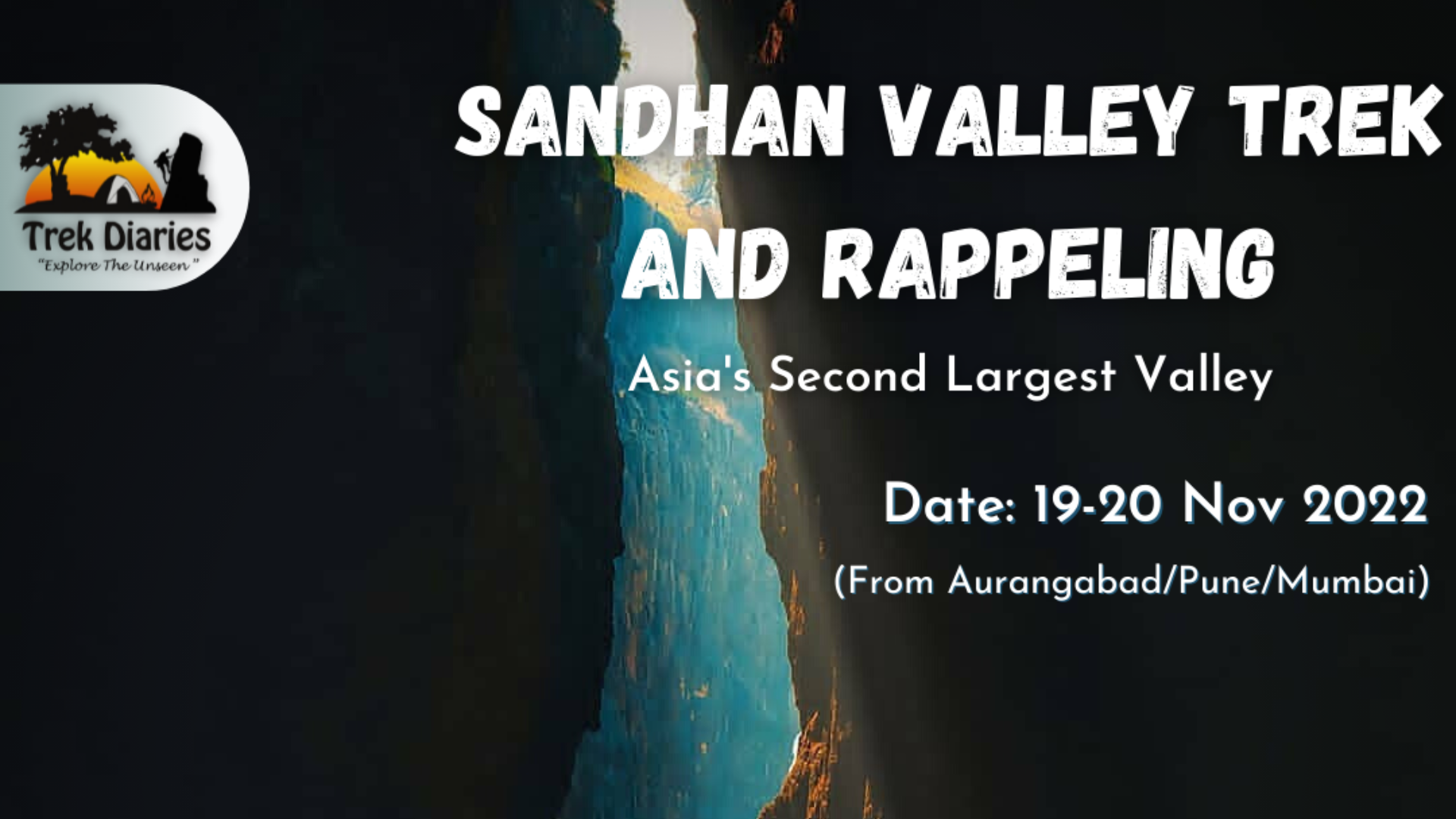 Sandhan Valley Trek and Rappeling Tickets by Trek Diaries, Saturday ...