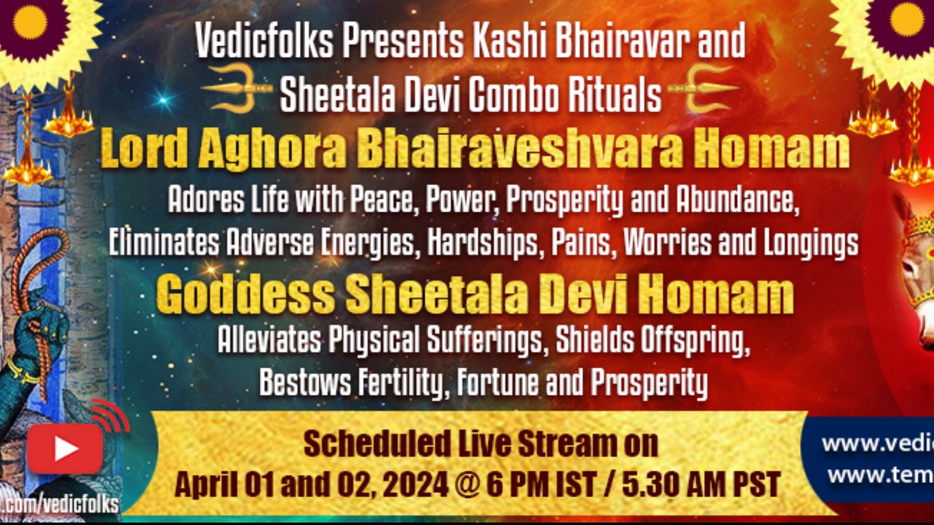 Lord Aghora Bhairaveshvara and Goddess Sheetala Devi Homam Tickets by ...