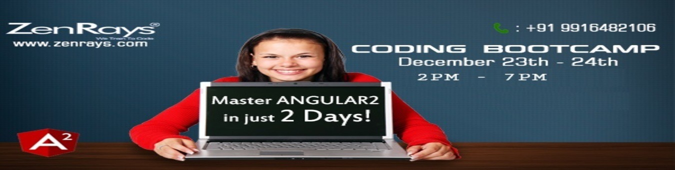 Angular 2 Coding Boot Camps In Bangalore Tickets By Zenrays Saturday December 30 2017