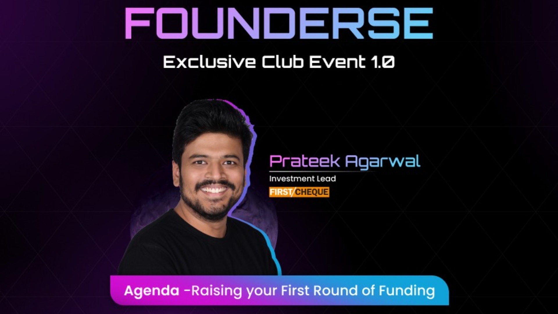 Fireside Chat with Prateek Agarwal (Pre-seed investor), Investment Lead ...