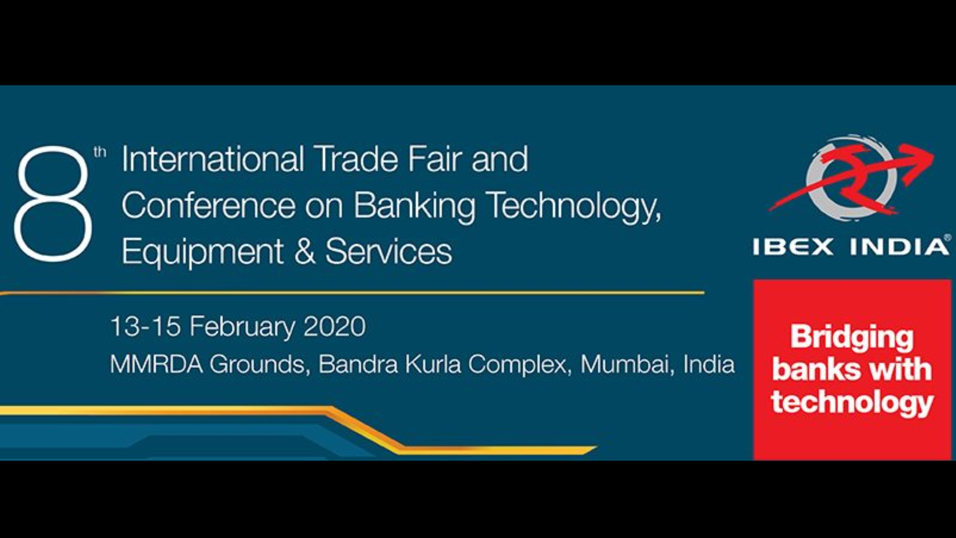 IBEX INDIA 2020 Trade Fair and Conference on Banking Technology on 13th ...