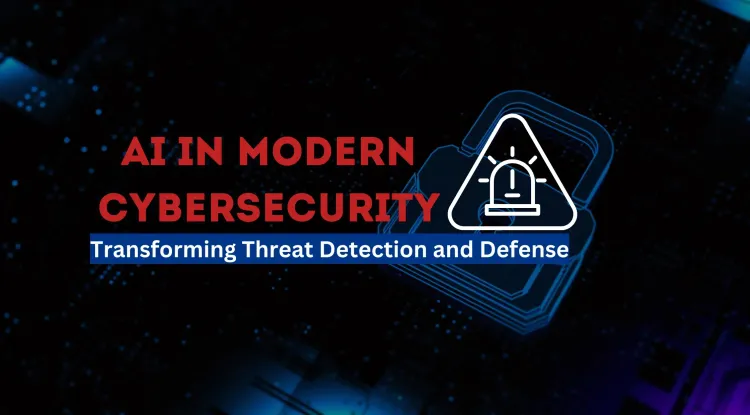 The Role of AI in Modern Cybersecurity | How Artificial Intelligence is Transforming Threat ...