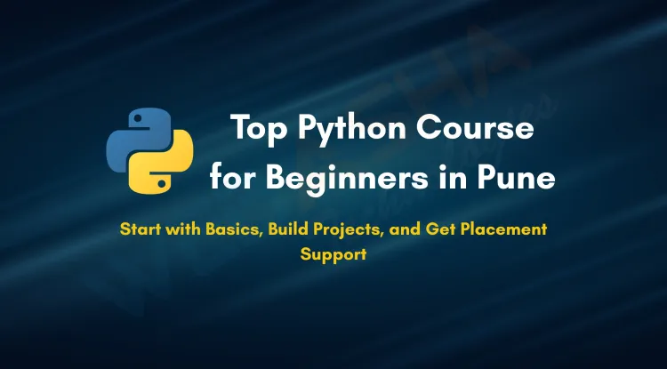 Best Python Programming Language Course for Beginners in Pune | Learn Python Basics, Advanced ...